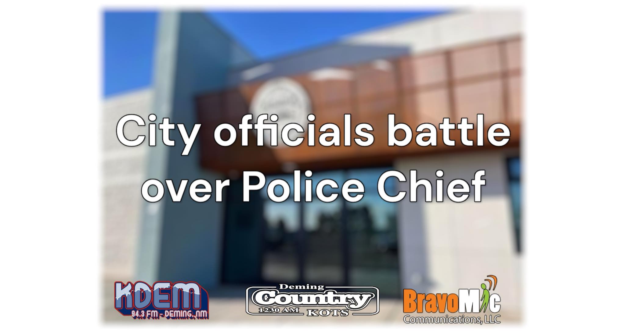 Deming City Council Denies Mayor’s Police Chief Appointment for Second ...