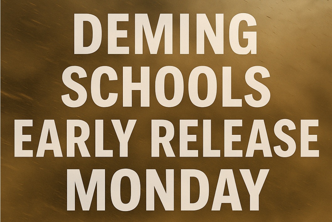 Deming Schools to Release Students Early Monday Due to Severe Weather ...